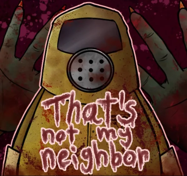 Unduh That's Not My Neighbor APK 2025 Versi Terbaru Gratis